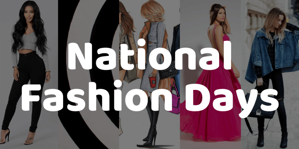 National Fashion Day: Celebrate Style & Creativity