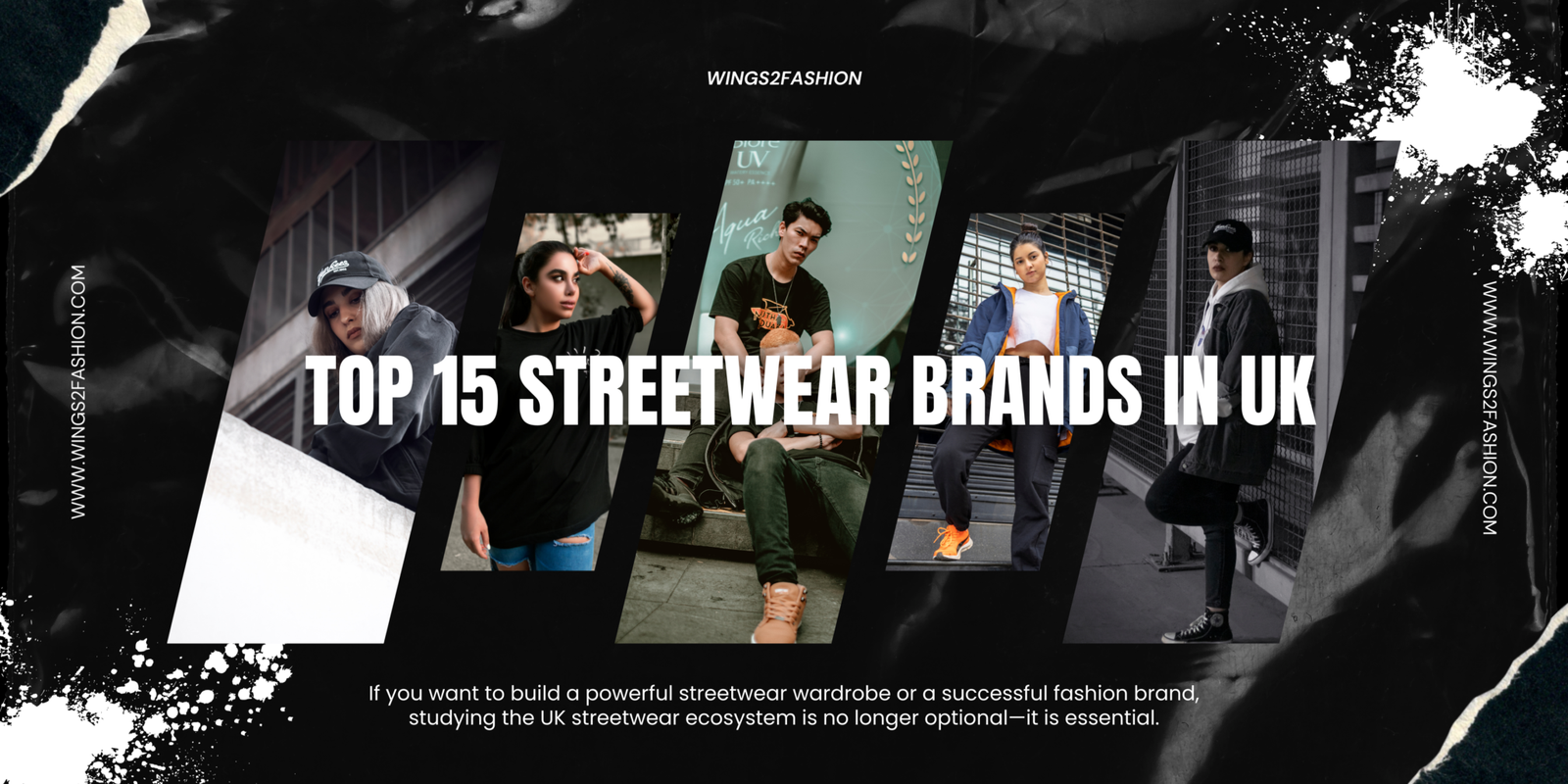 Top 15 Best UK Streetwear Brands Dominating Men’s Streetwear Fashion